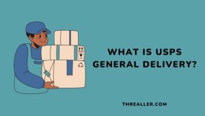 USPS General Delivery: Meaning, How It Works, Pros And Cons ...