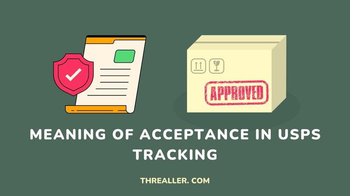 USPS Tracking Acceptance Meaning Processes Involved Alternative 