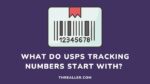 What Do USPS Tracking Numbers Start With For Different Shipping Options ...