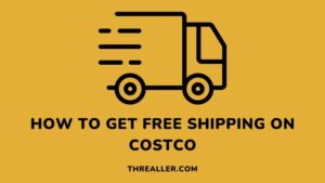 How To Get Free Shipping On Costco: 7 Methods That Work + Tips For ...